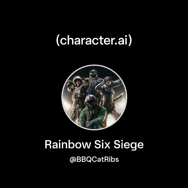 Chat with Rainbow Six Siege | character.ai | AI Chat, Reimagined–Your ...