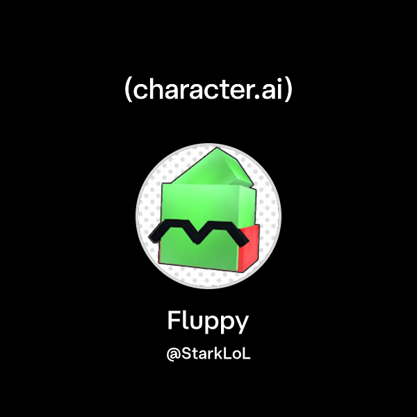 Chat with Fluppy | character.ai | Personalized AI for every moment of ...