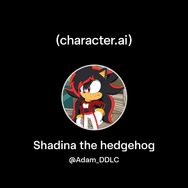 Chat with Shadina the hedgehog | character.ai | AI Chat, Reimagined ...