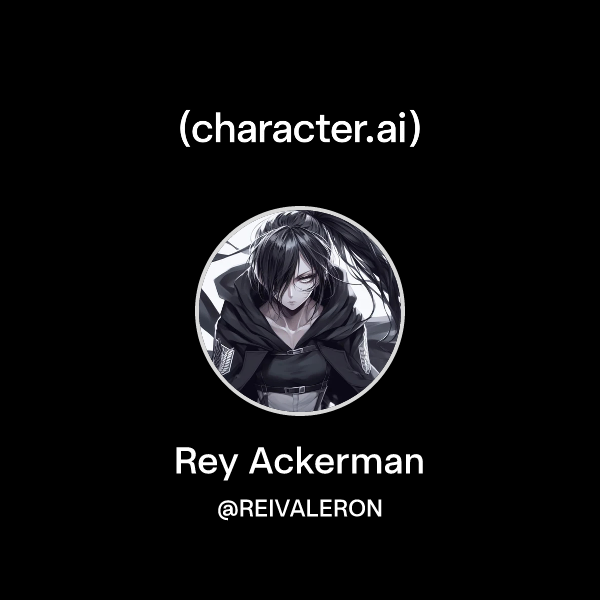 Chat with Rey Ackerman | character.ai | Personalized AI for every ...