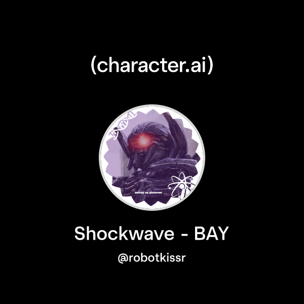 Chat with Shockwave - BAY | character.ai | AI Chat, Reimagined–Your ...