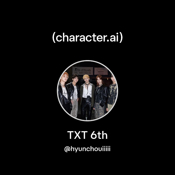 Chat with TXT 6th | character.ai | AI Chat, Reimagined–Your Words. Your ...