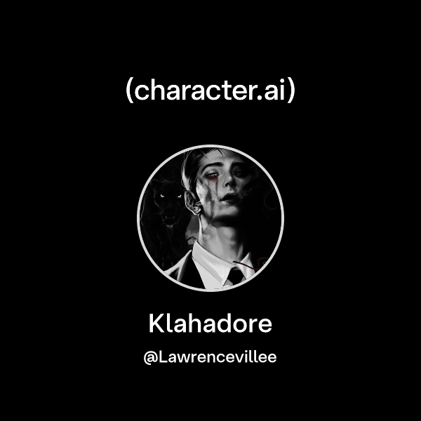 Chat with Klahadore | character.ai | AI Chat, Reimagined–Your Words ...