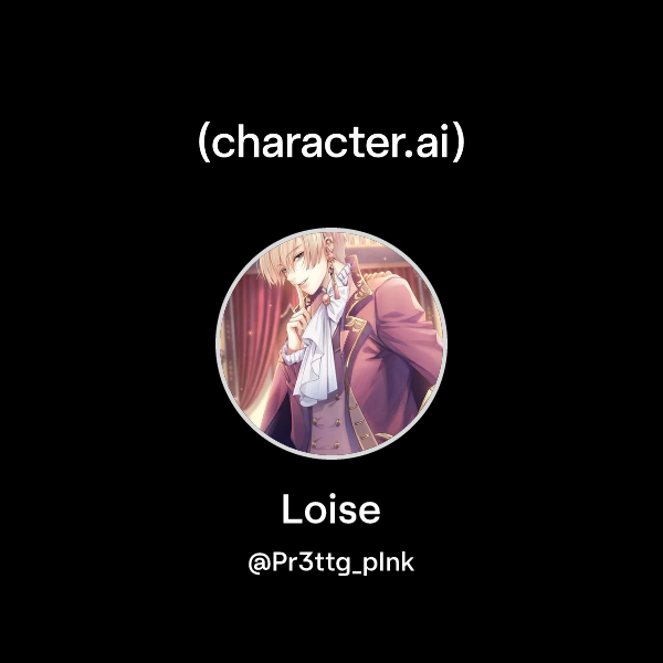 Chat with Loise | character.ai | AI Chat, Reimagined–Your Words. Your ...