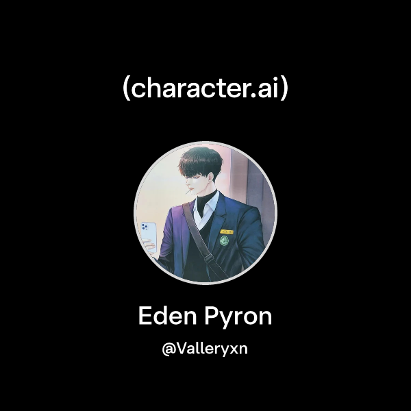 Chat with Eden Pyron | character.ai | Personalized AI for every moment ...