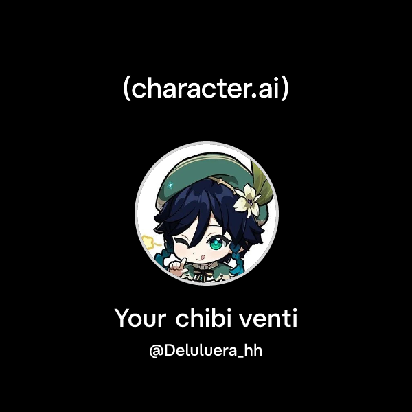 Chat with Your chibi venti | character.ai | AI Chat, Reimagined–Your ...