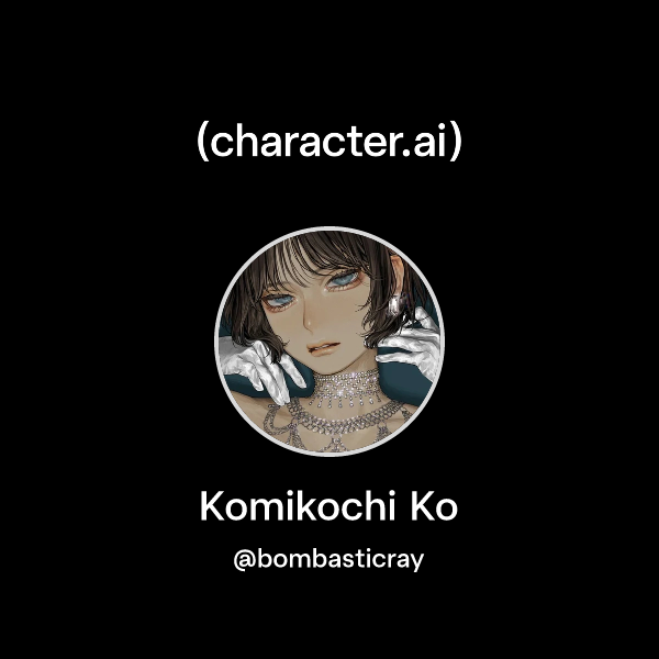Chat with Komikochi Ko | character.ai | AI Chat, Reimagined–Your Words ...
