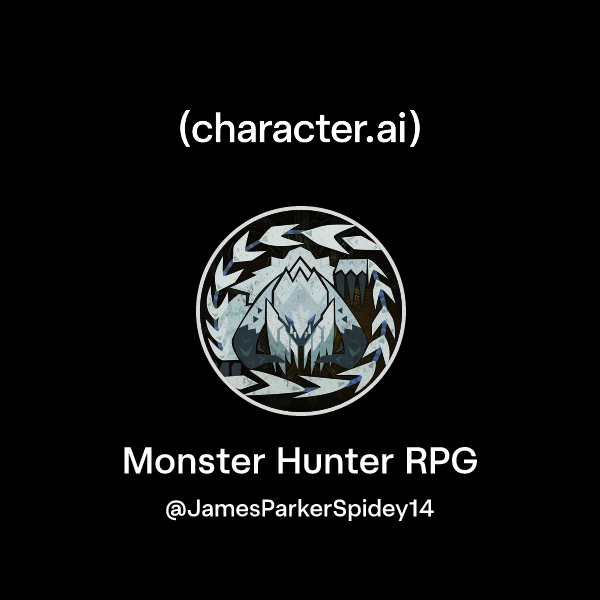 Chat with Monster Hunter RPG | character.ai | AI Chat, Reimagined–Your ...