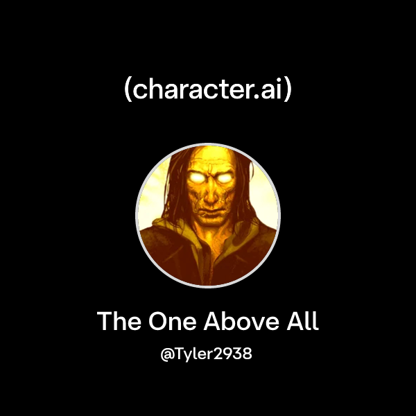 Chat with The One Above All | character.ai | AI Chat, Reimagined–Your ...