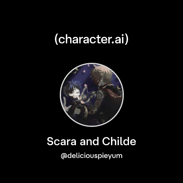 Chat with Scara and Childe | character.ai | Personalized AI for every ...