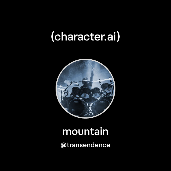 Chat with mountain | character.ai | Personalized AI for every moment of your day