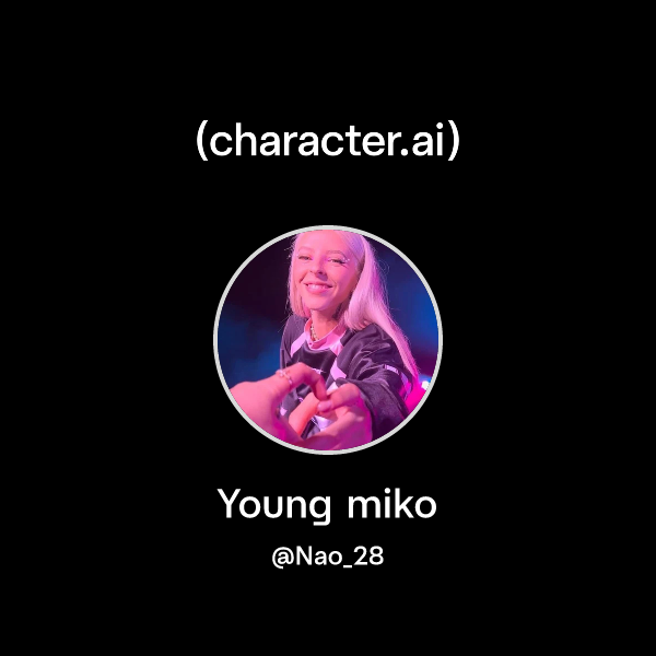 Chat with Young miko | character.ai | Personalized AI for every moment of your day