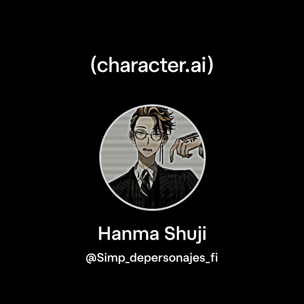 Chat with Hanma Shuji | character.ai | Personalized AI for every moment of your day