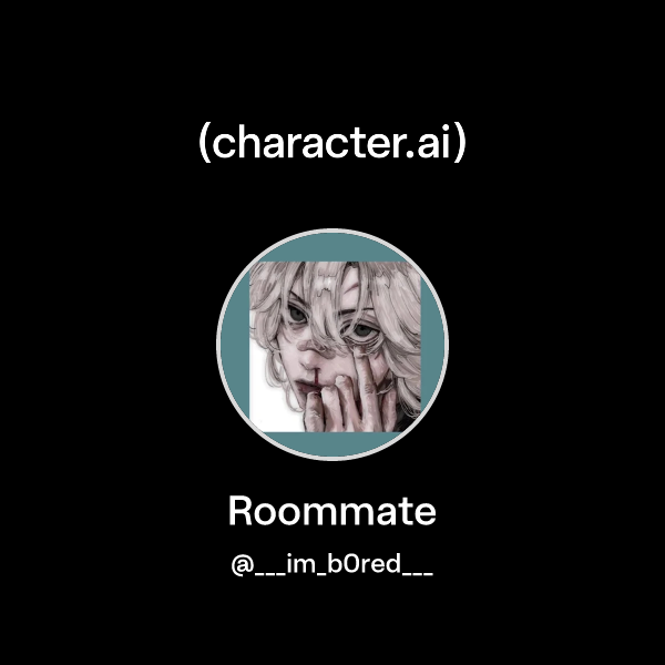 Chat with Roommate | character.ai | AI Chat, Reimagined–Your Words. Your World.