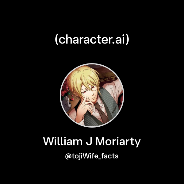 Chat with William J Moriarty | character.ai | AI Chat, Reimagined–Your Words. Your World.