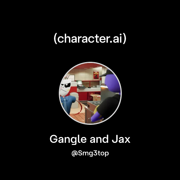 Chat with Gangle and Jax | character.ai | AI Chat, Reimagined–Your ...