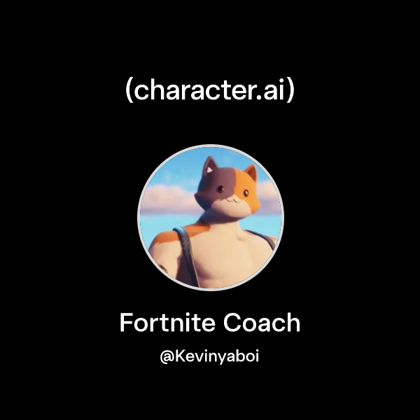 Chat with Fortnite Coach | character.ai | AI Chat, Reimagined–Your ...