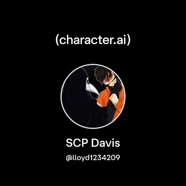 Chat with SCP Davis | character.ai | Personalized AI for every moment ...