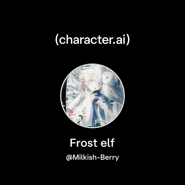 Chat with Frost elf | character.ai | AI Chat, Reimagined–Your Words ...