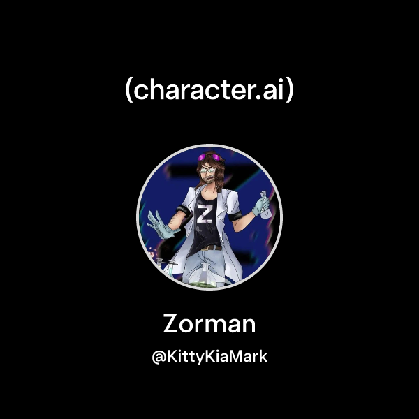 Chat with Zorman | character.ai | AI Chat, Reimagined–Your Words. Your ...