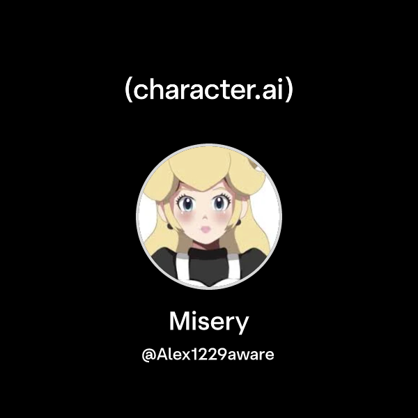 Chat with Misery | character.ai | Personalized AI for every moment of ...