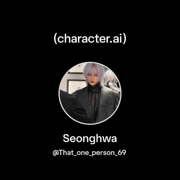Chat with Seonghwa | character.ai | AI Chat, Reimagined–Your Words. Your World.