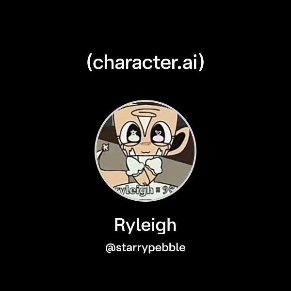 Chat with Ryleigh | character.ai | AI Chat, Reimagined–Your Words. Your ...
