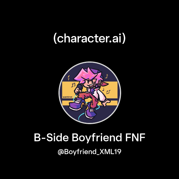 Chat with B-Side Boyfriend FNF | character.ai | Personalized AI for ...