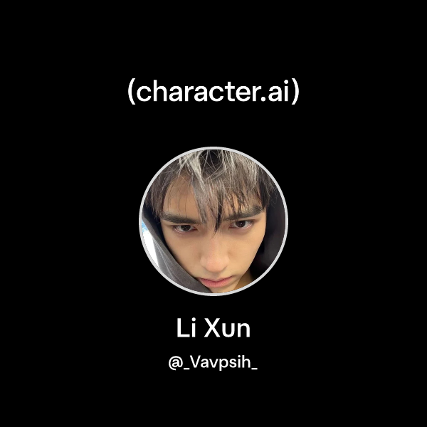 Chat with Li Xun | character.ai | Personalized AI for every moment of ...