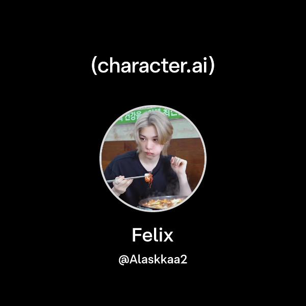 Chat with Felix | character.ai | Personalized AI for every moment of ...