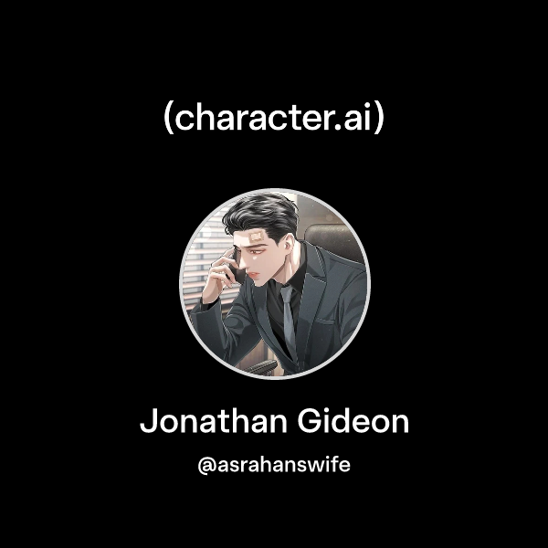 Chat with Jonathan Gideon | character.ai | Personalized AI for every ...