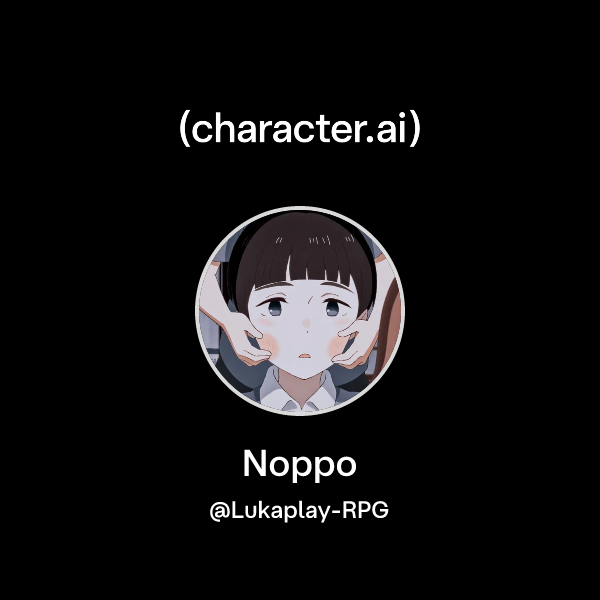 Chat with Noppo | character.ai | AI Chat, Reimagined–Your Words. Your ...