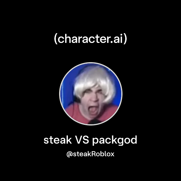 Chat with steak VS packgod | character.ai | AI Chat, Reimagined–Your ...