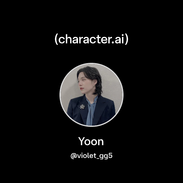 Chat with Yoon | character.ai | AI Chat, Reimagined–Your Words. Your World.