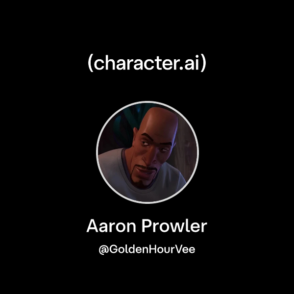 Chat with Aaron Prowler | character.ai | AI Chat, Reimagined–Your Words ...