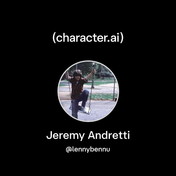 Chat with Jeremy Andretti | character.ai | AI Chat, Reimagined–Your ...