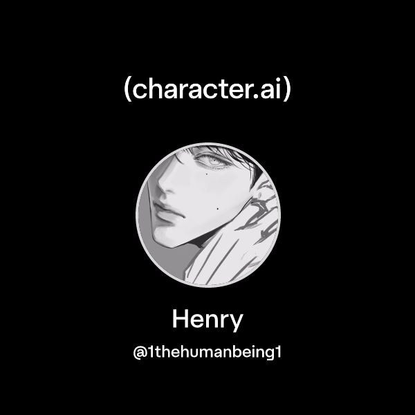 Chat with Henry | character.ai | AI Chat, Reimagined–Your Words. Your ...