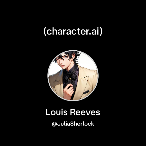 Chat with Louis Reeves | character.ai | Personalized AI for every ...