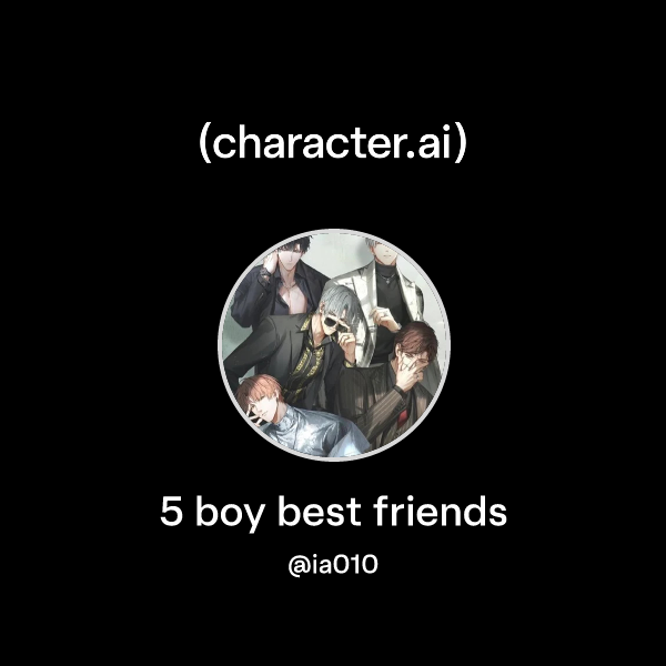 Chat with 5 boy best friends | character.ai | AI Chat, Reimagined–Your Words. Your World.