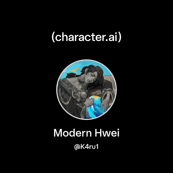 Chat with Modern Hwei | character.ai | AI Chat, Reimagined–Your Words ...