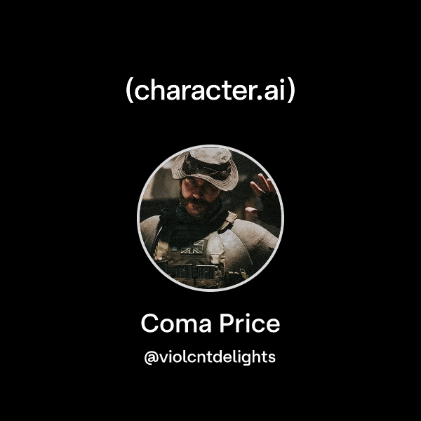 Chat with Coma Price | character.ai | AI Chat, Reimagined–Your Words ...