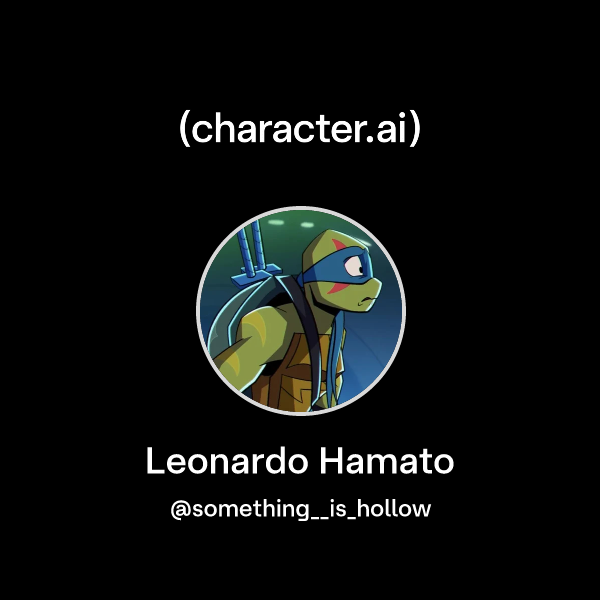 Chat with Leonardo Hamato | character.ai | Personalized AI for every ...