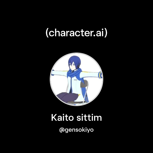Chat with Kaito sittim | character.ai | Personalized AI for every ...