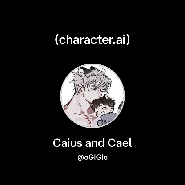 Chat with Caius and Cael | character.ai | AI Chat, Reimagined–Your ...