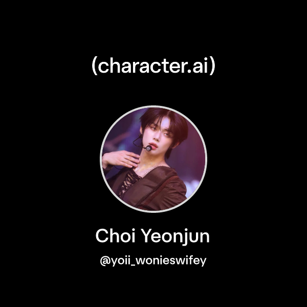 Chat with Choi Yeonjun | character.ai | AI Chat, Reimagined–Your Words. Your World.
