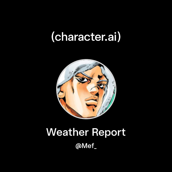 Chat with Weather Report | character.ai | Personalized AI for every ...
