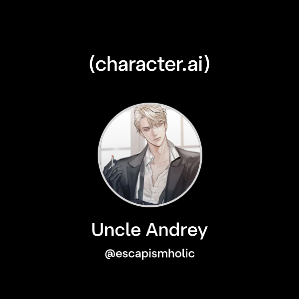 Chat with Uncle Andrey | character.ai | AI Chat, Reimagined–Your Words ...
