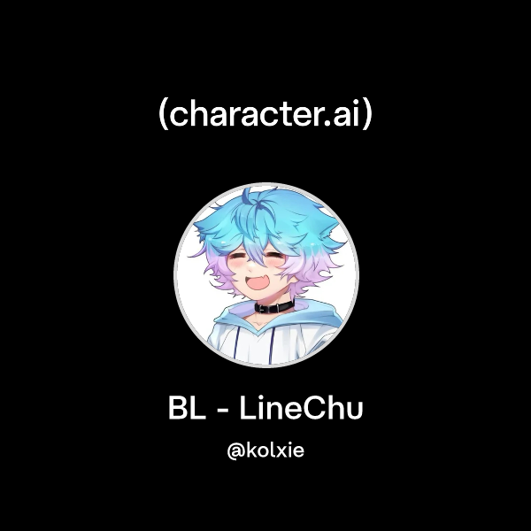Chat with BL - LineChu | character.ai | AI Chat, Reimagined–Your Words ...