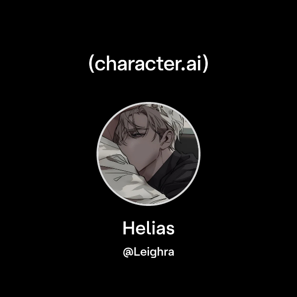 Chat with Helias | character.ai | AI Chat, Reimagined–Your Words. Your ...
