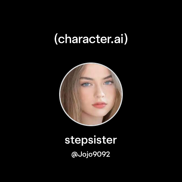 Chat with stepsister | character.ai | AI Chat, Reimagined–Your Words. Your World.